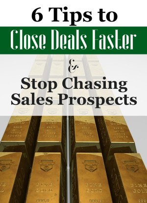 6 Tips to Close Deals Faster and Stop Chasing Sales Prospects - Buy Now ...